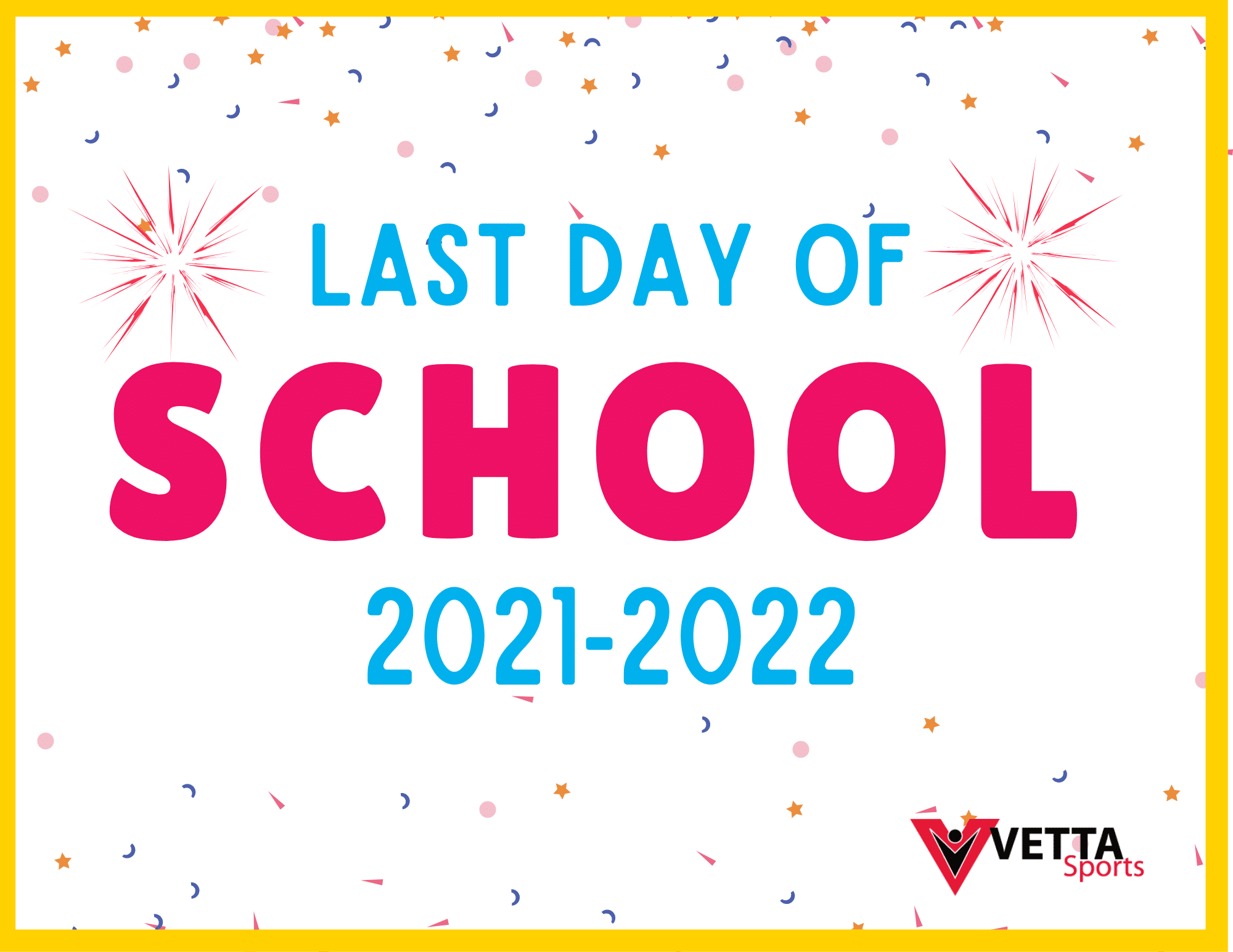 Free Last Day of School Printables! - Vetta Sports